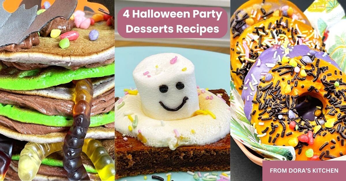 4 easy and delicious Halloween desserts recipes - From Dora's Kitchen